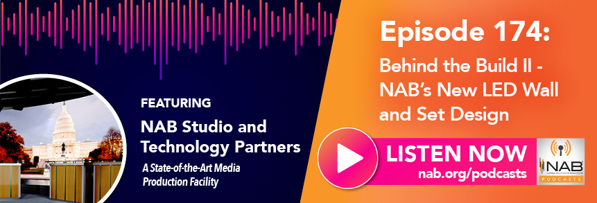 Behind the Build II - NAB's New LED Wall and Set Design | NAB Podcast ...